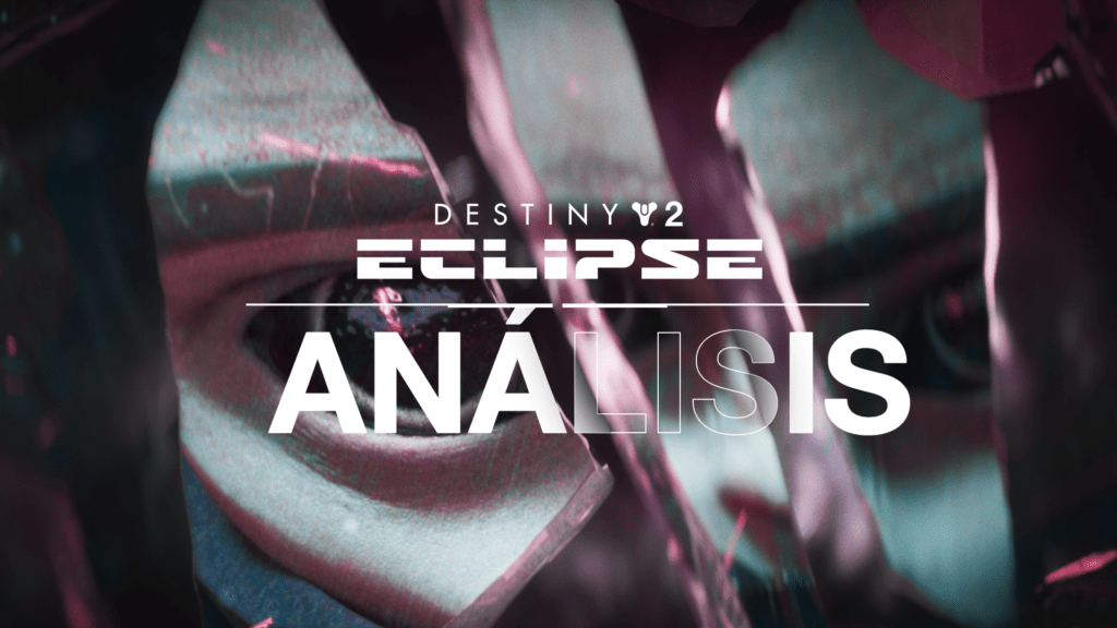 Análisis de Destiny 2: Eclipse - Universo Destiny